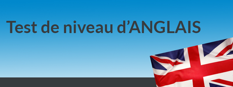 Cours de langues - Mons - Test d'anglais